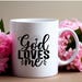 God Loves Me SVG, God PNG, Christian Svg, Religious Svg, Faith Svg ...