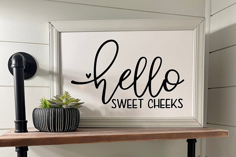 Hello Sweet Cheeks Bathroom Decor Sign SVG Digital Design - Etsy