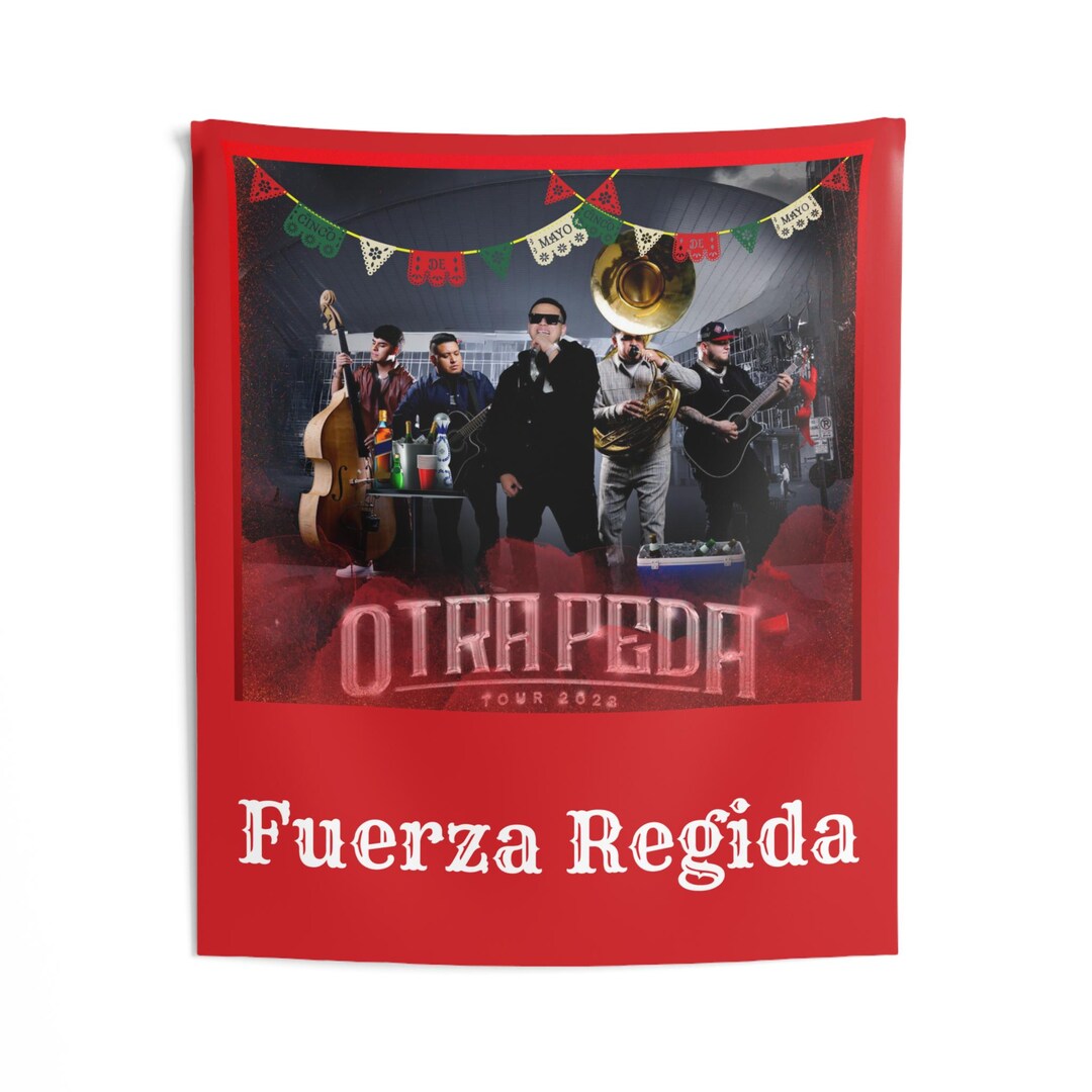 Fuerza Regida Wall Tapestry Featuring Tour Photo of Otra Peda! Unique ...