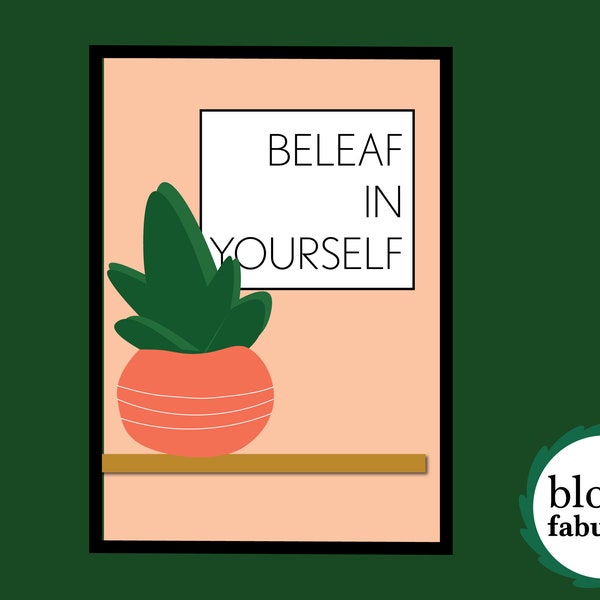 Beleaf in Yourself Poster - Etsy
