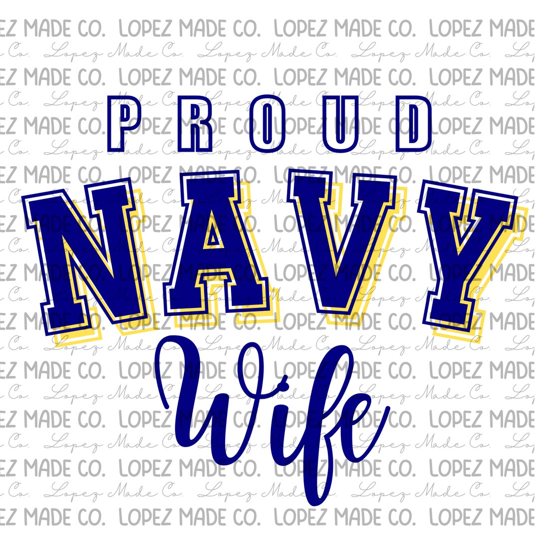 Proud Navy Wife PNG - Etsy