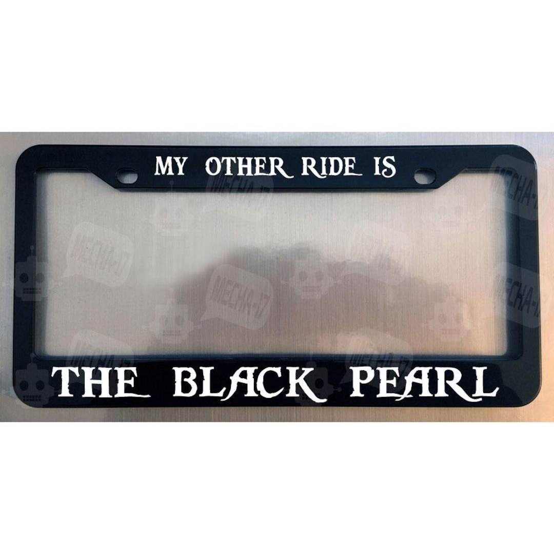 My Other Ride is the Black Pearl Glossy Black License Plate Frame - Etsy