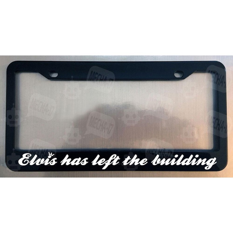 Elvis Has Left the Building Glossy Black License Plate Frame - Etsy