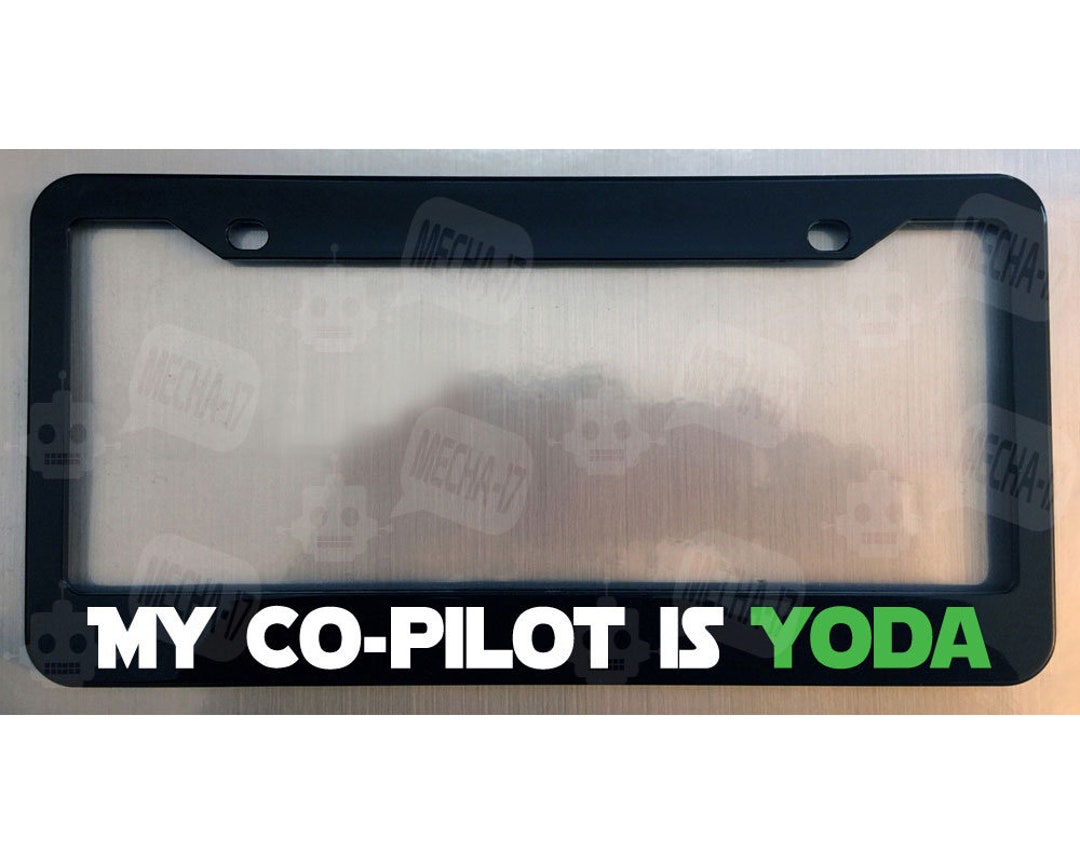 My Co-pilot is Yoda Glossy Black License Plate Frame - Etsy
