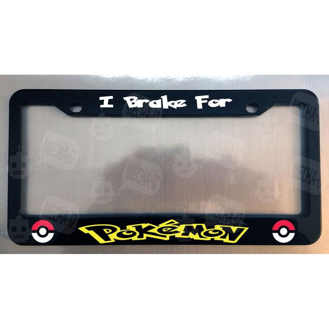 I Brake for Pokemon Glossy Black License Plate Frame - Etsy
