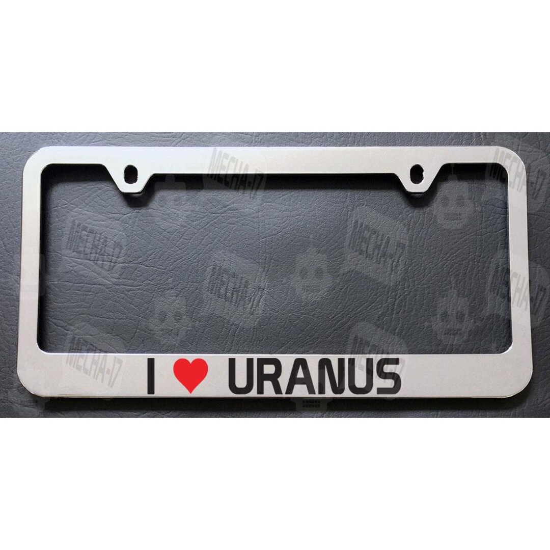 Spaceballs I Love Uranus Chrome License Plate Frame - Etsy