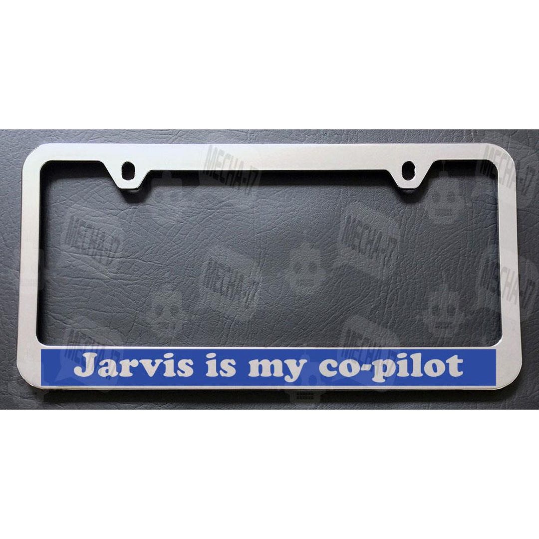 Jarvis is My Co-pilot Chrome License Plate Frame - Etsy