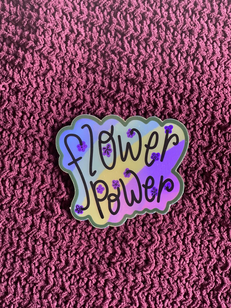 Flower Power Sticker Holographic Sticker - Etsy