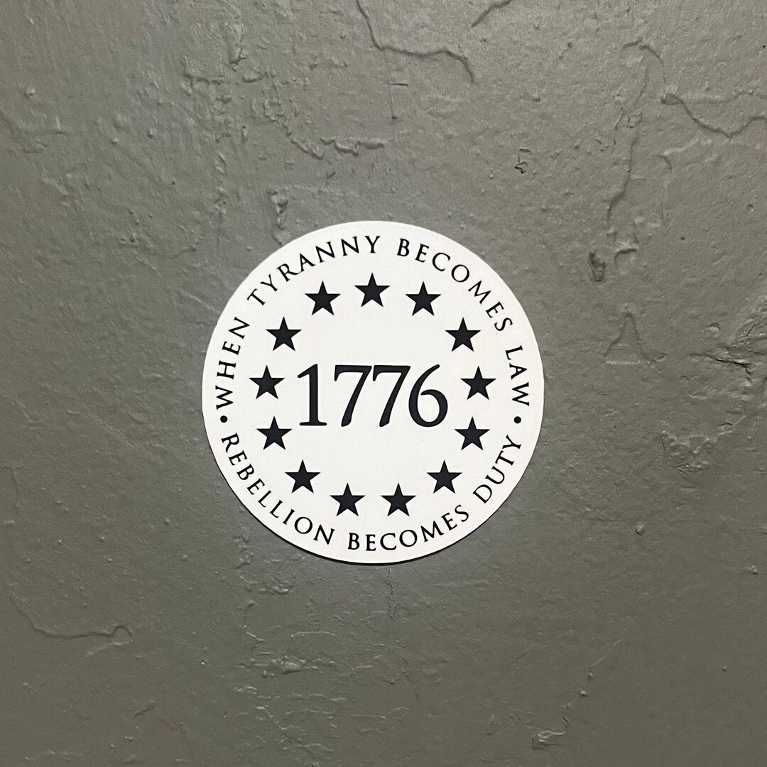 1776 Rebellion/tyranny Sticker | American Pride Declaration of ...