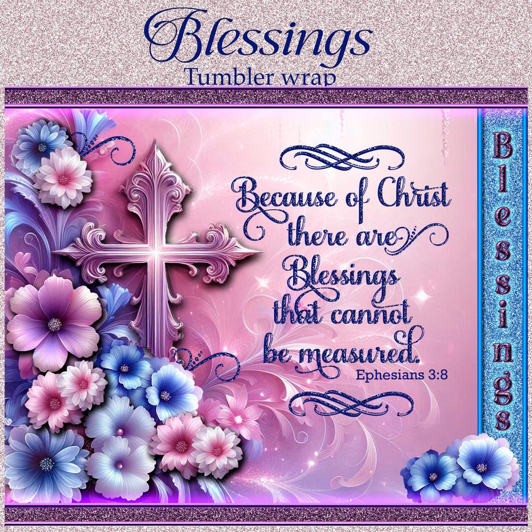 Blessings - Too Many to Be Measured. Ephesians 3:8 - Faith, Inspiration ...