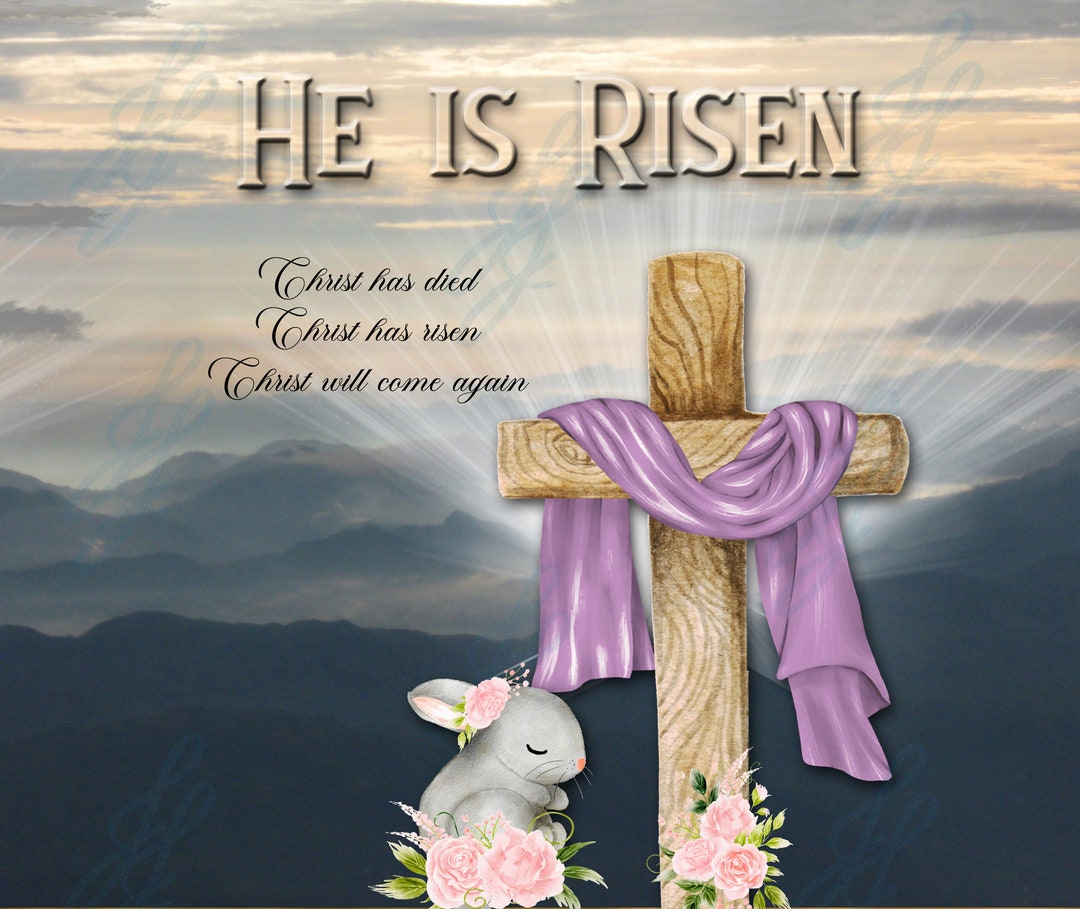Easter He is Risen Sublimation Wrap. Easter Bunny Praying at the Cross ...