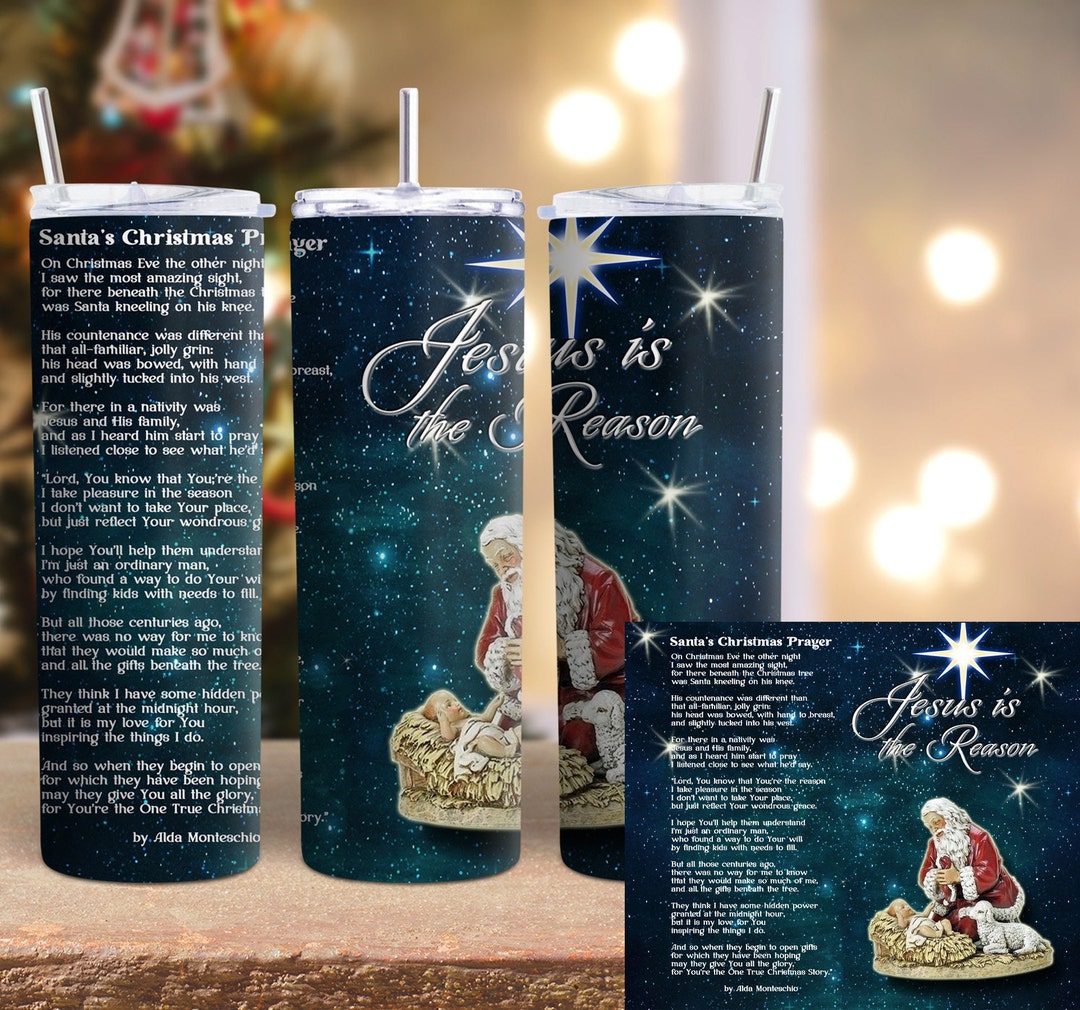 Jesus is the Reason Santa Prayer 20 Oz Tumbler Wrap (JPEG & PNG) - Etsy