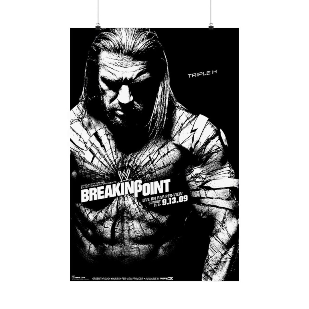 WWE Breaking Point 2009 Poster Triple H 2 Sizes Wrestling Fine Art ...