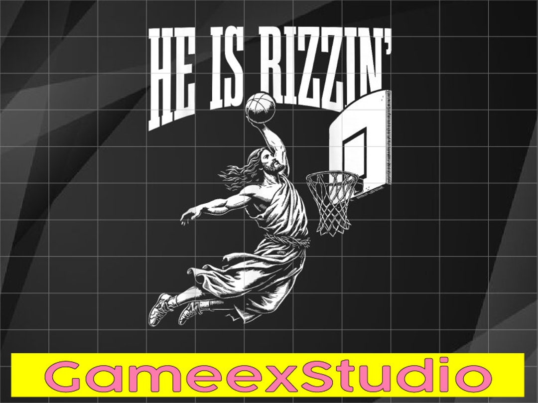 PNG ONLY He is Rizzin Funny Jes-us Basketball Meme Png, Basketball Team ...