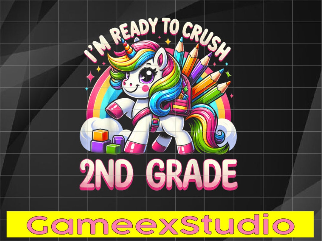 PNG ONLY Crush 2nd Grade Unicorn Png, Back to School Unicorn First Day Cute Png, Back to School ...