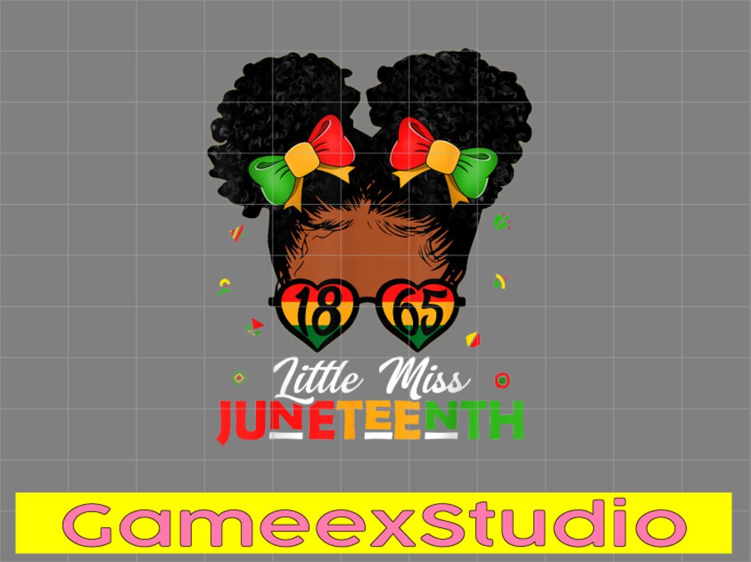 PNG ONLY Little Miss Juneteenth 1865 Png, Black Girls Daughter Png ...