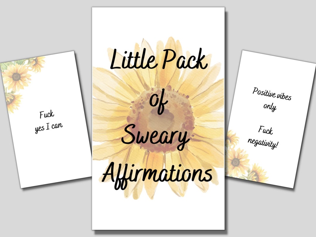 Sweary Affirmation Cards - Sunflower Edition, Daily Affirmations, Funny ...