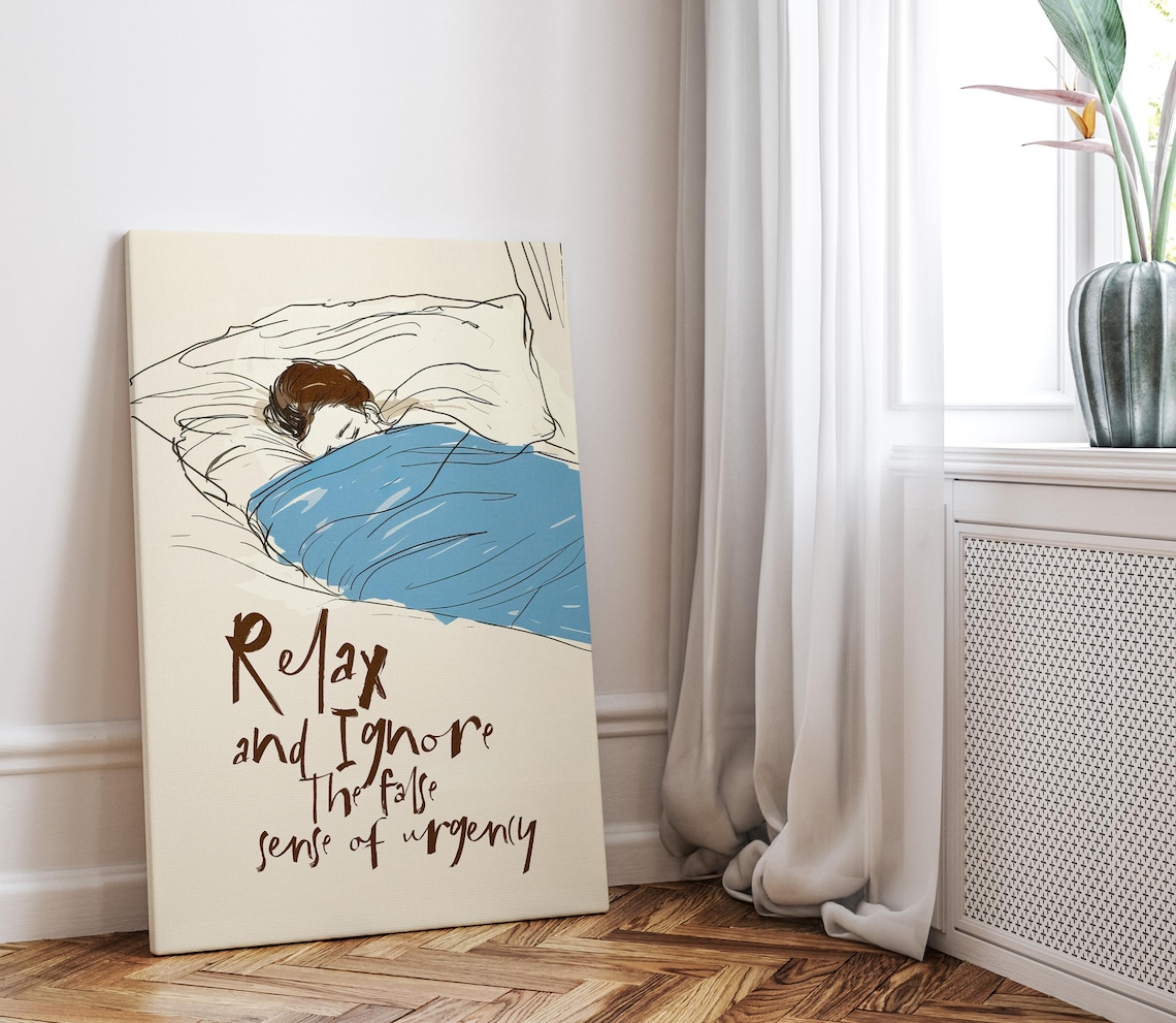 Relax and Ignore the False Sense of Urgency Line Art Poster or Canvas ...
