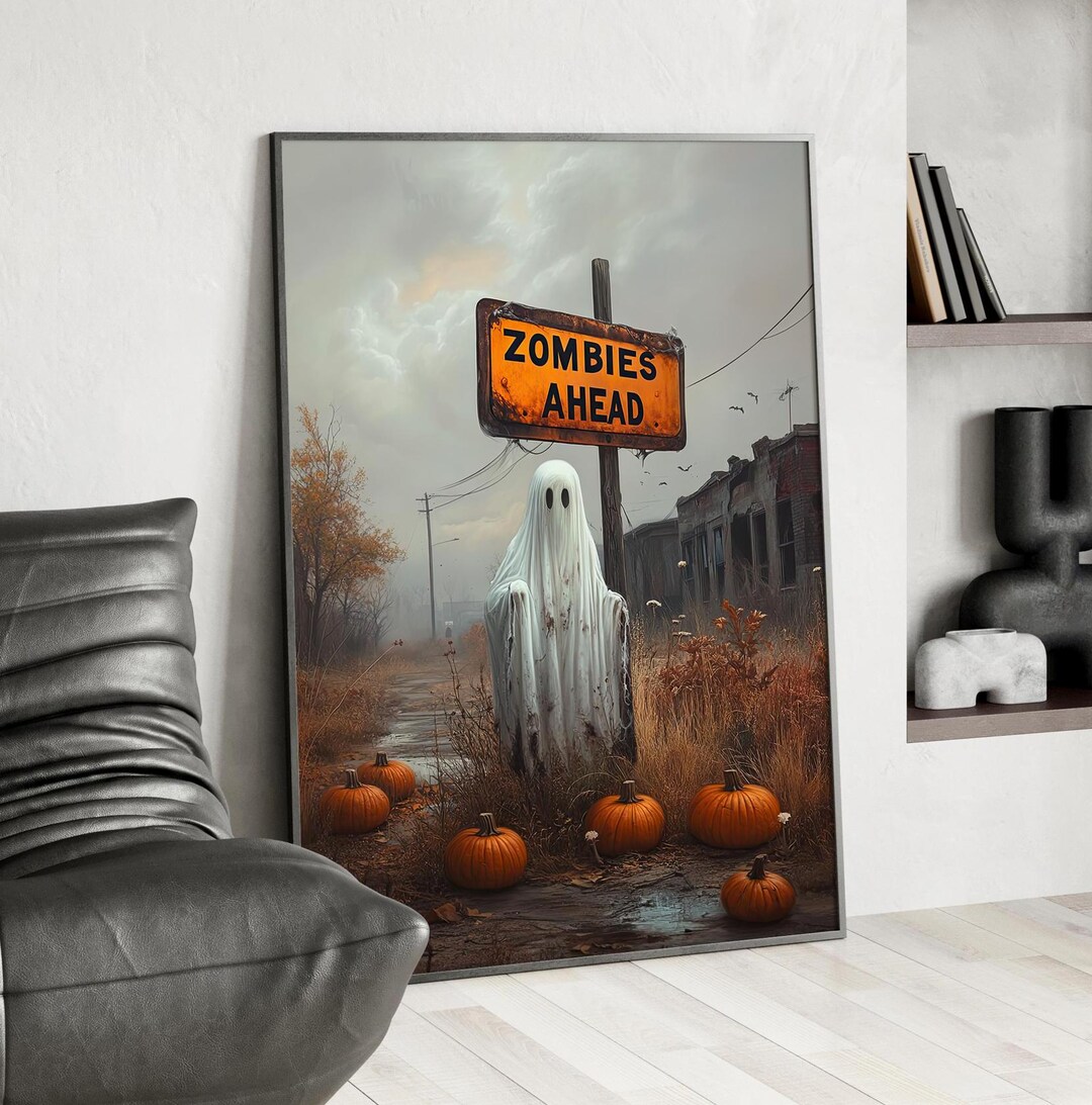 Ghost by ZOMBIES AHEAD Sign With Pumpkins Wall Art Poster or Canvas ...