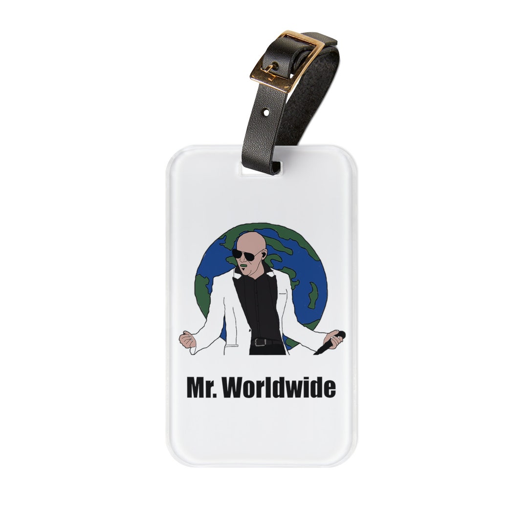 Pitbull Rapper Mr Worldwide Luggage Tag - Etsy