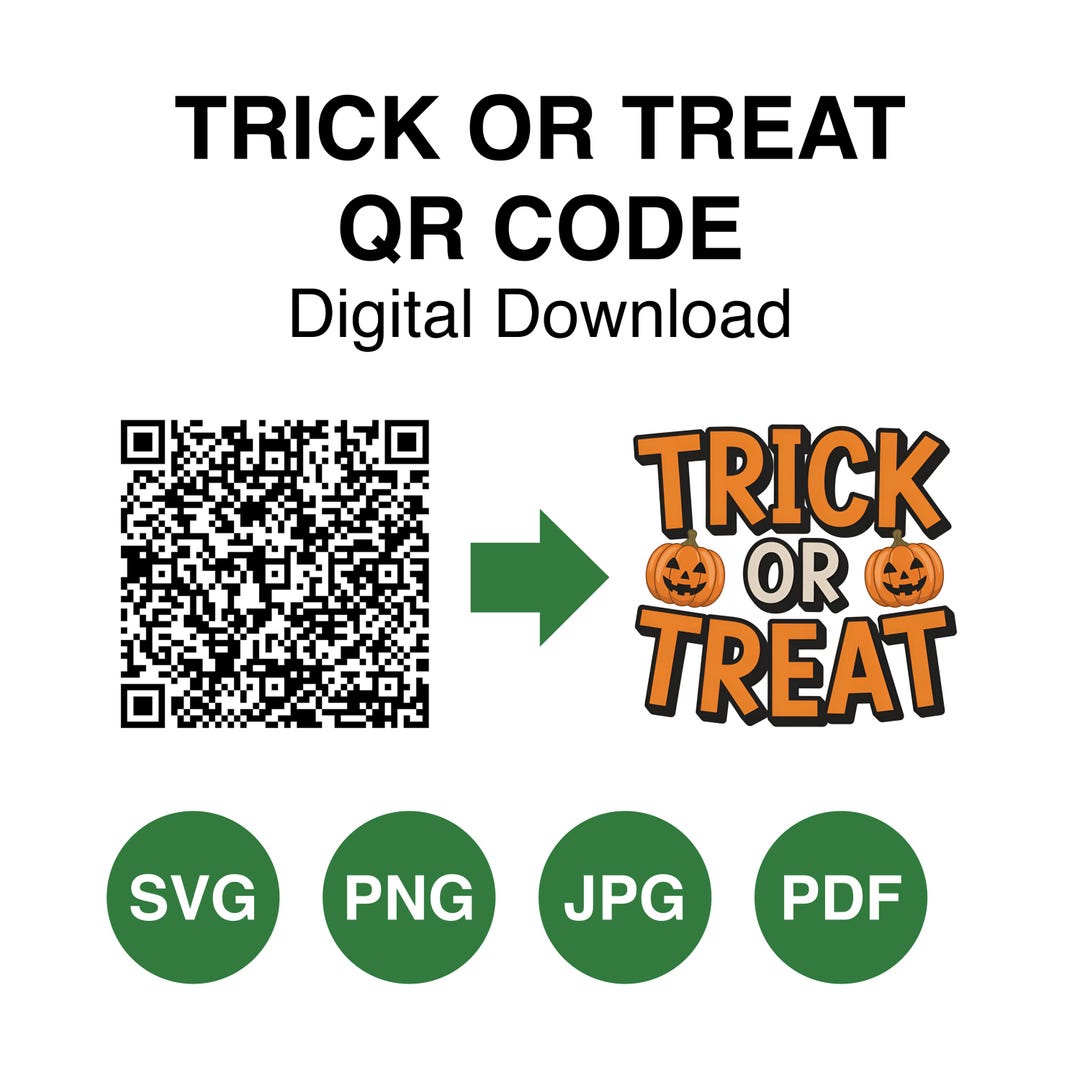 Trick or Treat QR Code Svg, Message in A QR Code, Digital QR Code ...