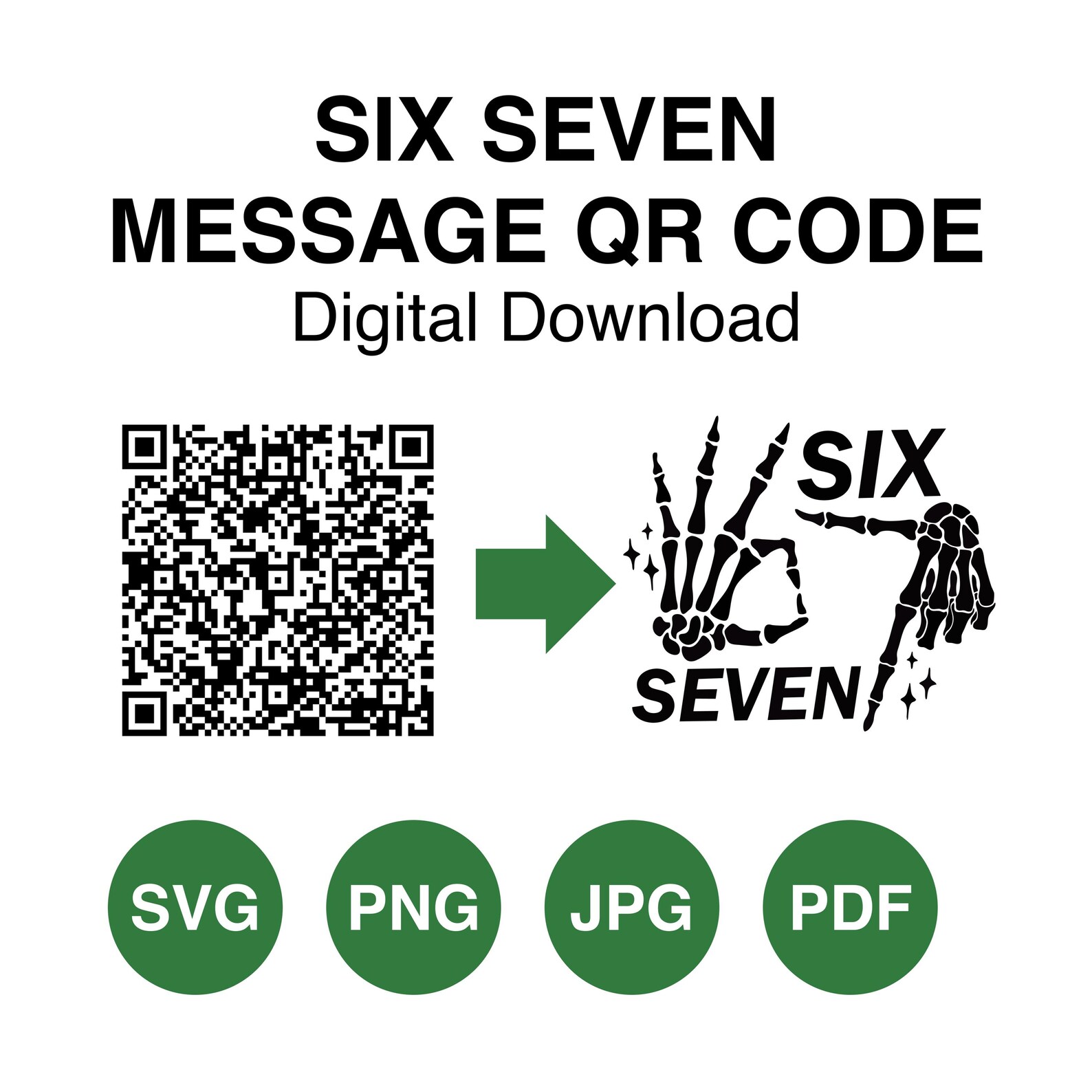 Six Seven QR Code Svg, Message in A QR Code, Digital QR Code, Funny ...