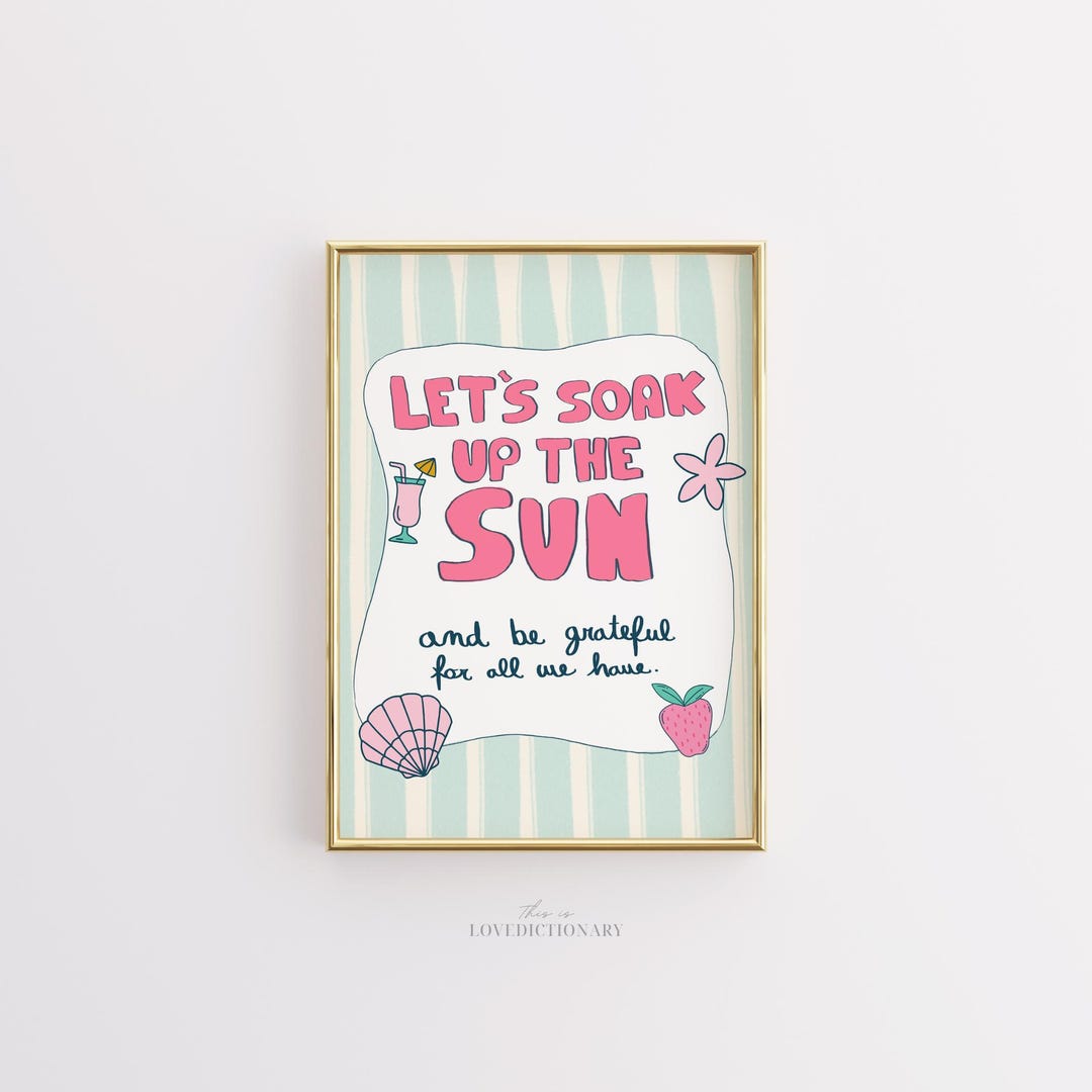 Let's Soak up the Sun Wall Art, Preppy Summer Quote Print, Beach ...