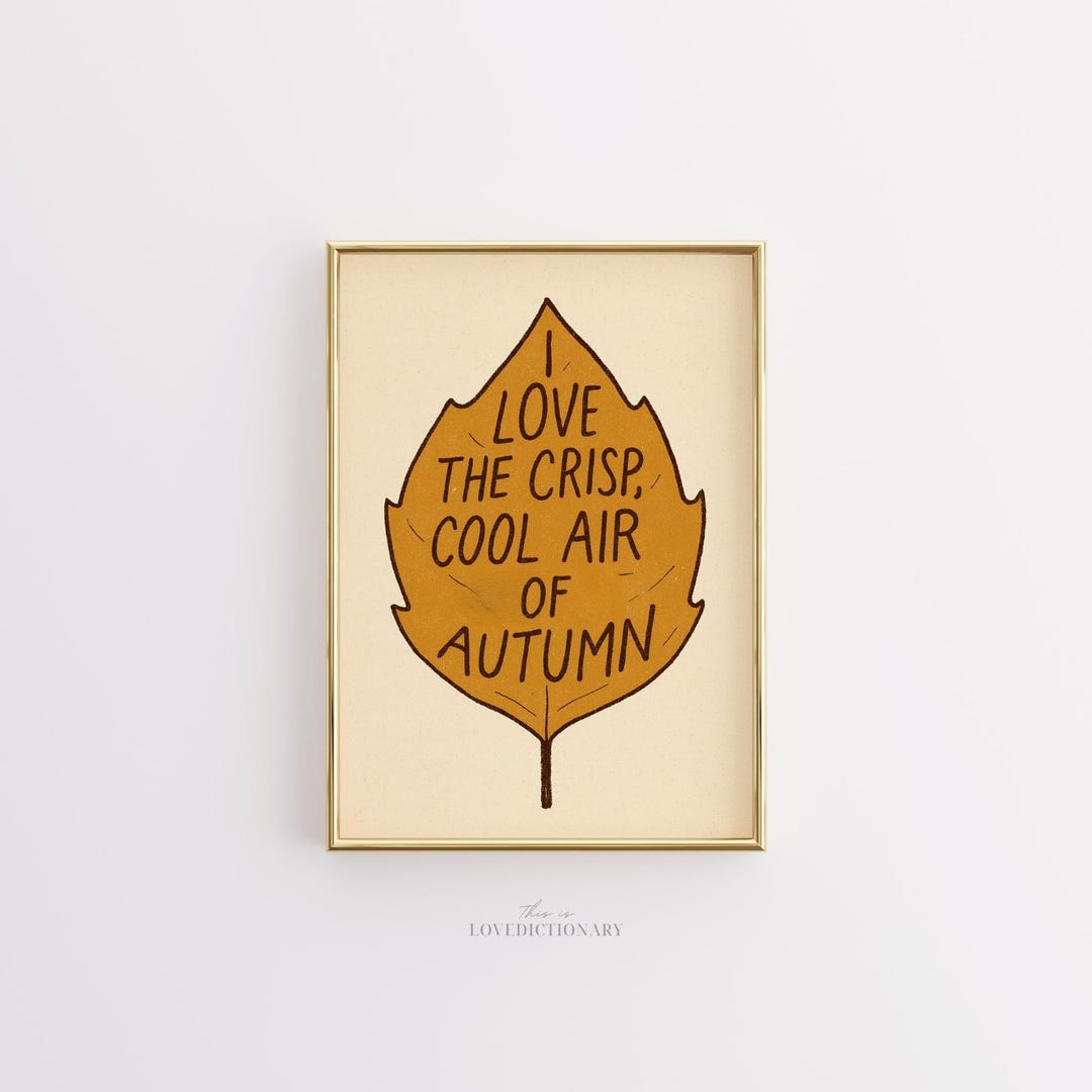 Autumn Quote Wall Art, Fall Leaf Print, Cozy Seasonal Decor, Rustic ...