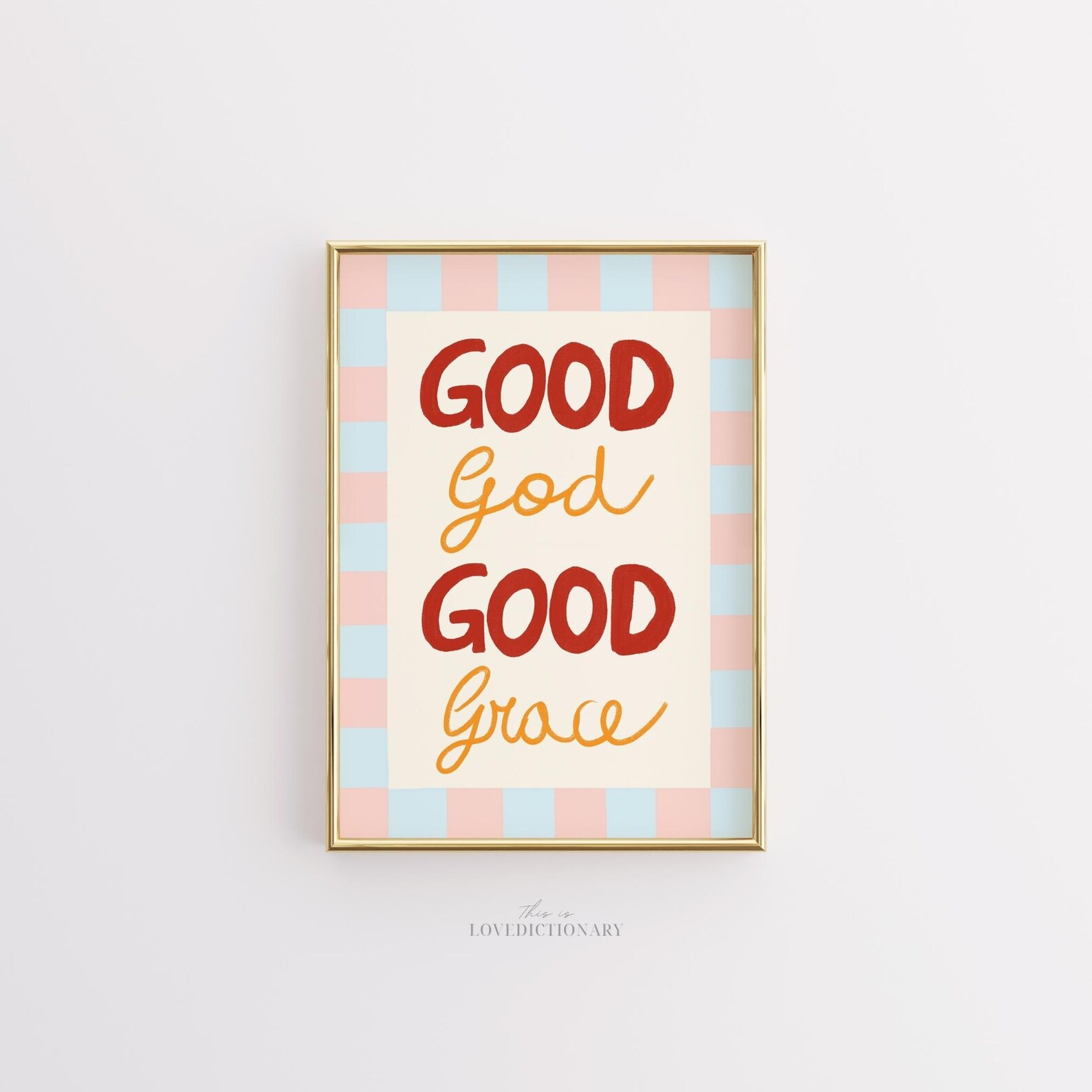 Good God Good Grace Print, Christian Wall Art, Bible Verse Poster ...