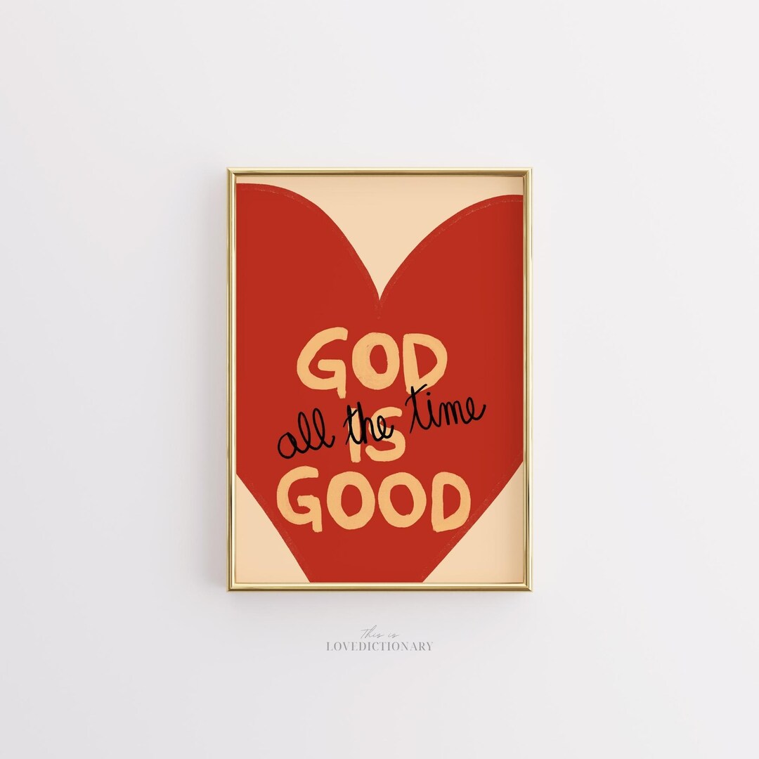 God is Good Heart Print, Christian Wall Art (digital Download) - Etsy