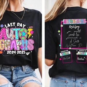 Last Day of School Autograph Shirt, 2024-2025 School Year Autographs ...