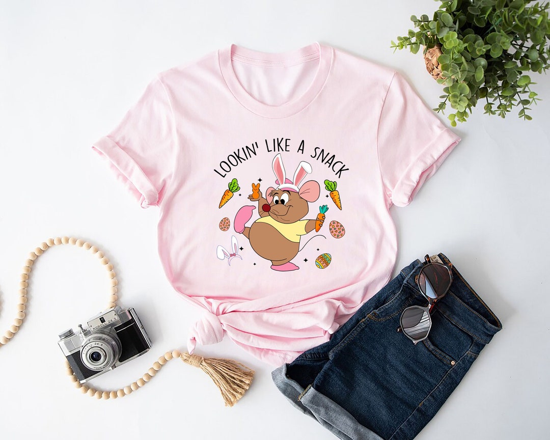 Disney Easter Gus Gus Lookin Like A Snack Shirt, Cinderella Mouse Bunny ...