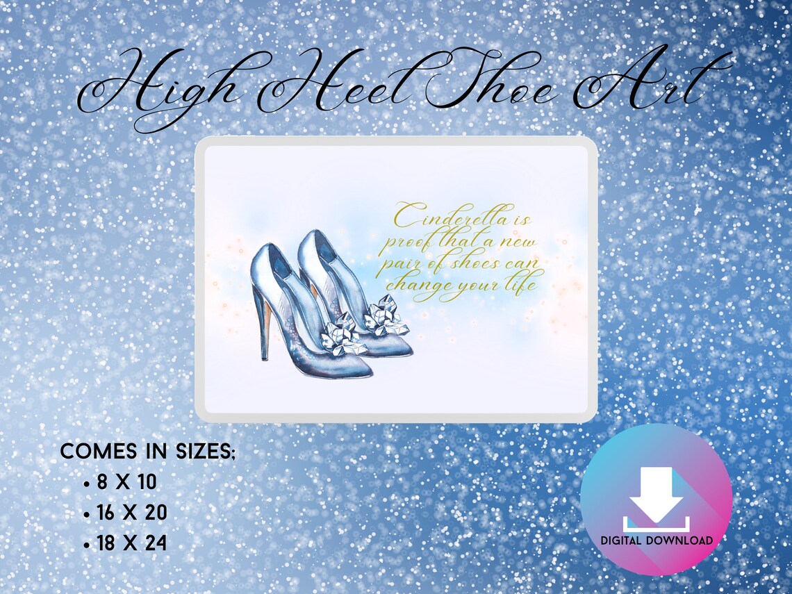 Cinderella Shoe Quote Printable Art Downloadable Shoe Art - Etsy