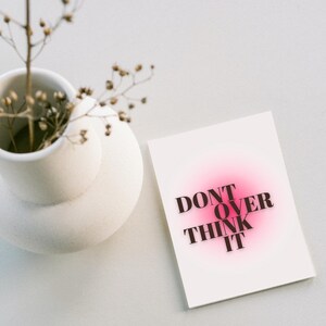 Don't Over Think It, Aura Poster, Positive Affirmation, Gradient Wall ...