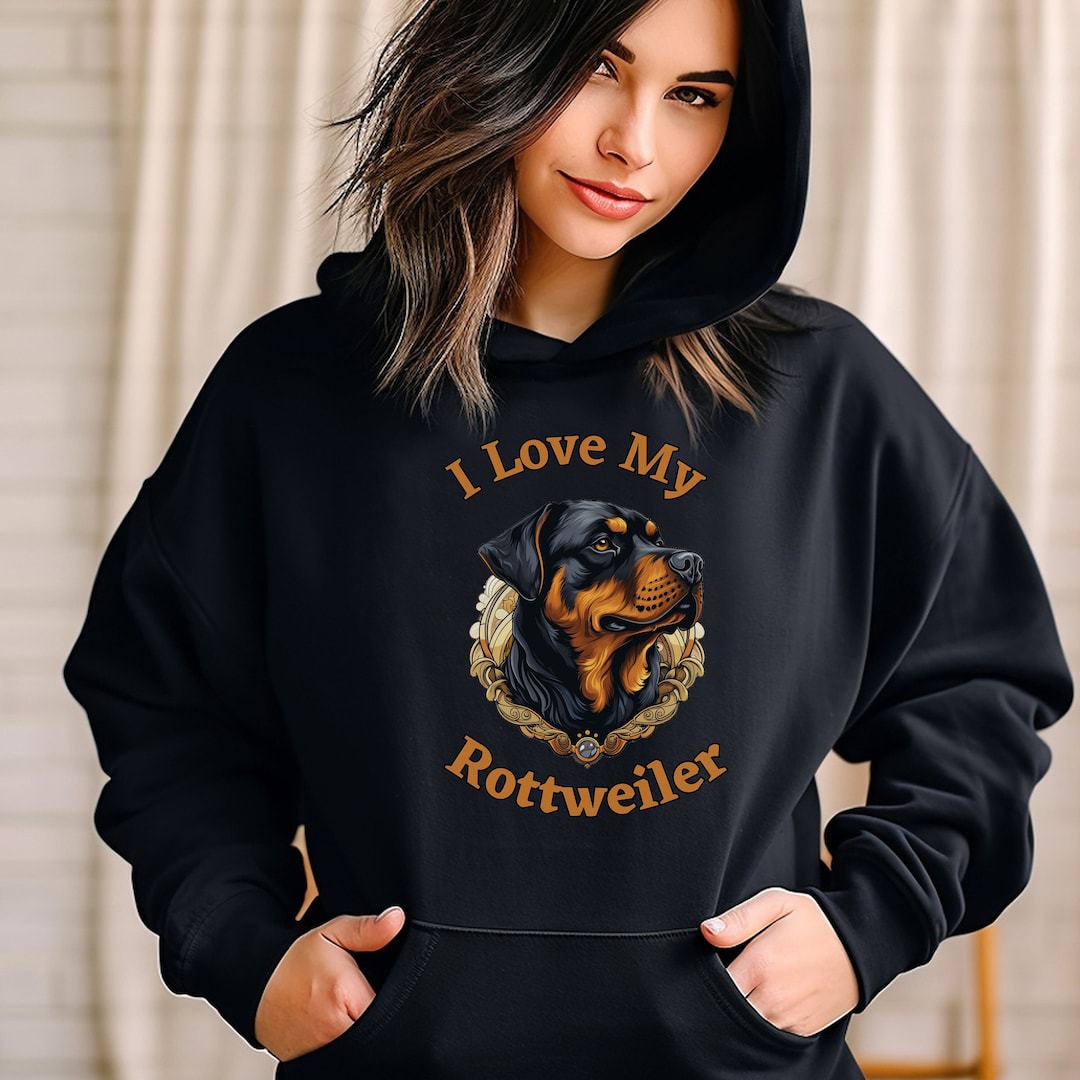 Rottweiler Dog Hoodie, Love Rottweilers Hoodie, Rottweiler Owner Shirt ...