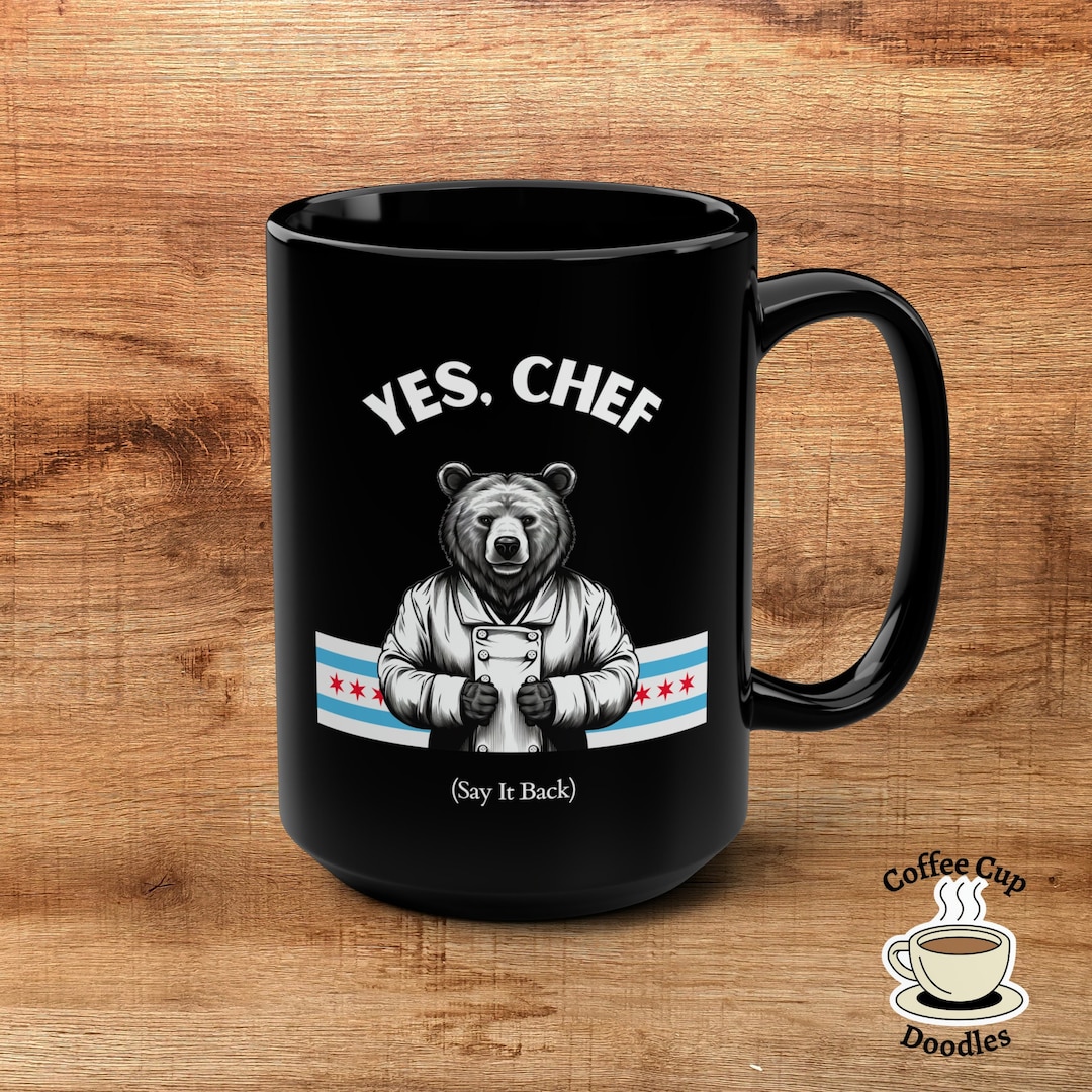 Yes Chef Mug, the Bear TV Show Mug, the Bear Homage, the Bear Hulu TV ...