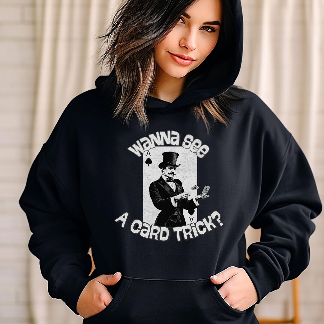 Magician Card Trick Hoodie, Magician Gift Hoodie, Card Tricks Hoodie ...