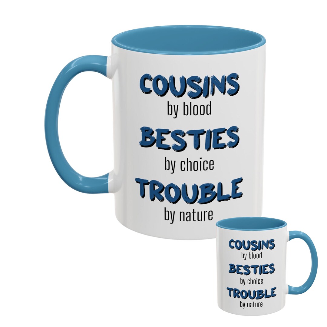 Funny Cousin Mug, Custom Cousin Cup, Fun Family Gift, Gift Cousin, Birthday Present, Sarcastic ...