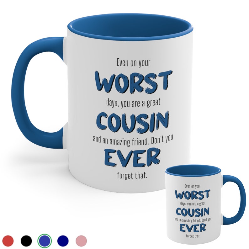 Funny Cousin Mug, Custom Cousin Worst Cup, Fun Family Gift, Gift Cousin ...