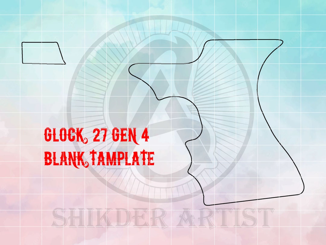 Glock 27 Gen 4 Gun Blank Template Ai 8, Svg, Dxf, Png, Pdf, Laser Cut ...