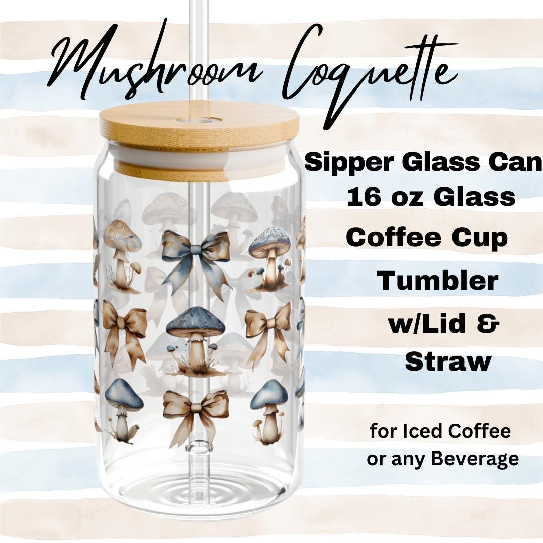 Sipper Glass Mushroom Cottagecore Sipper Glass Can Coffee Cup Coquette ...