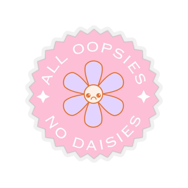 All Oopsies No Daisies - Etsy