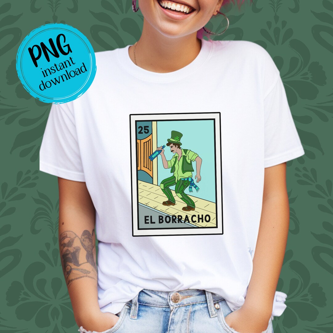 El Borracho Loteria Shirt Design Latino Humor Drinking Shirt - Etsy UK