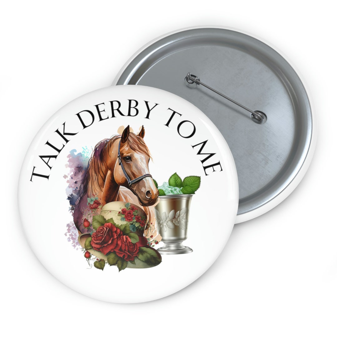 Kentucky Derby Party Supplies Talk Derby to Me Pin Buttons, Derby Party ...