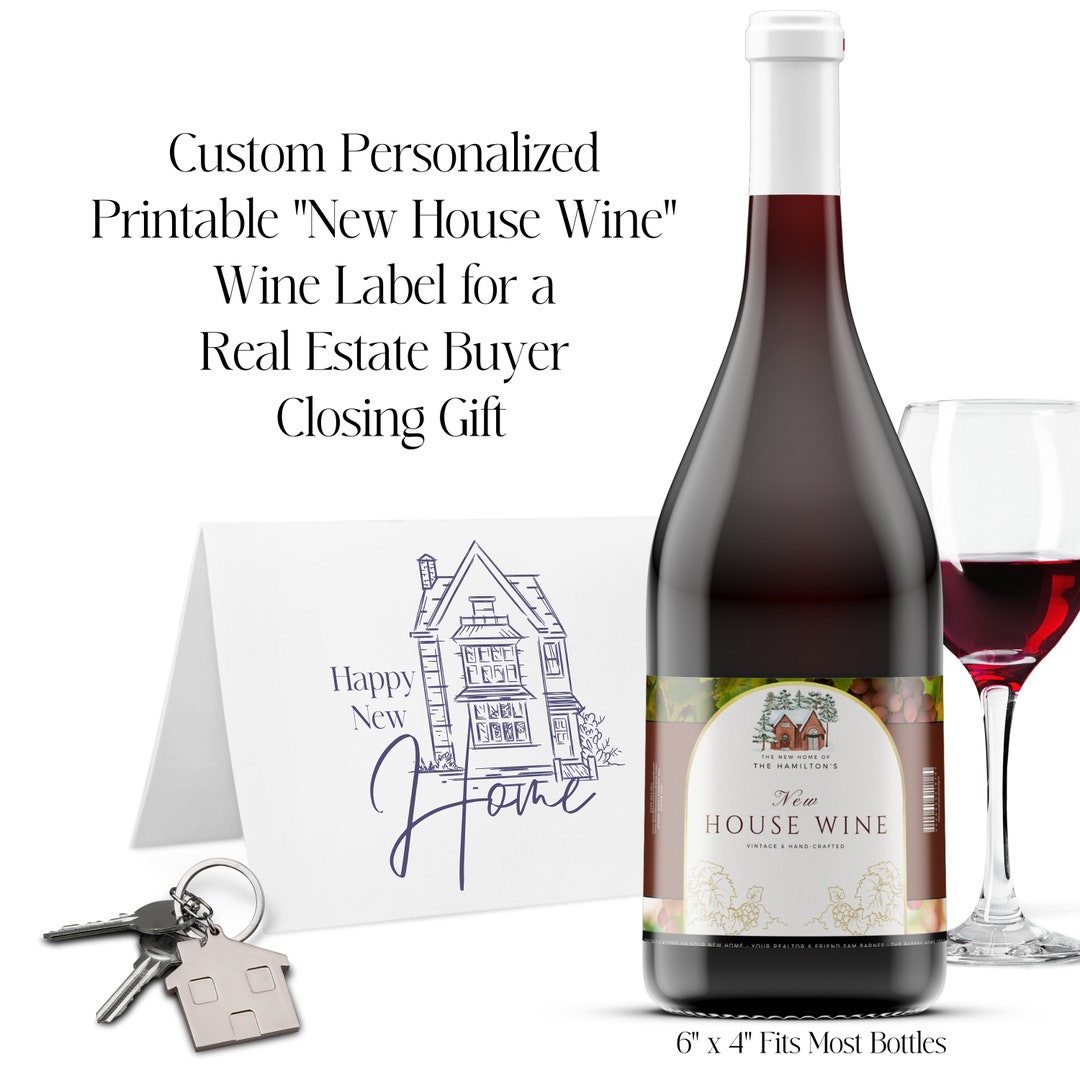 Personalized Printable Wine Label, Real Estate Buyer Closing Gift ...