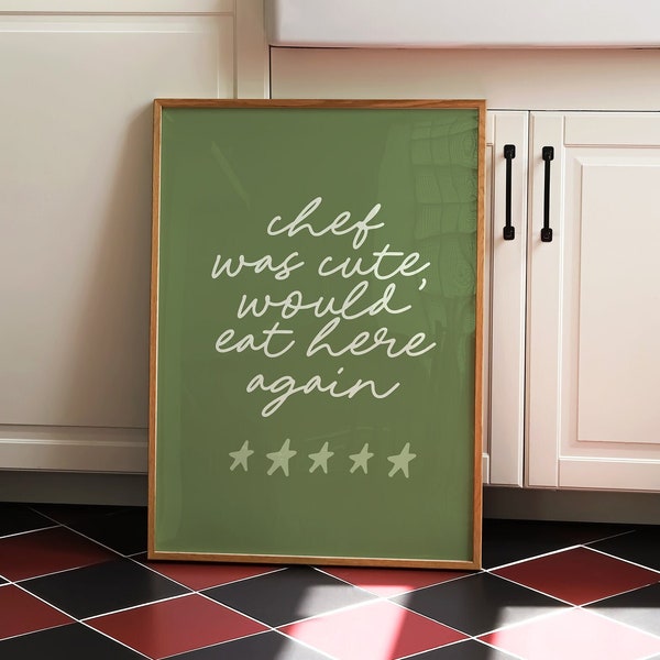 Chef Was Cute Would Eat Here Again - Etsy
