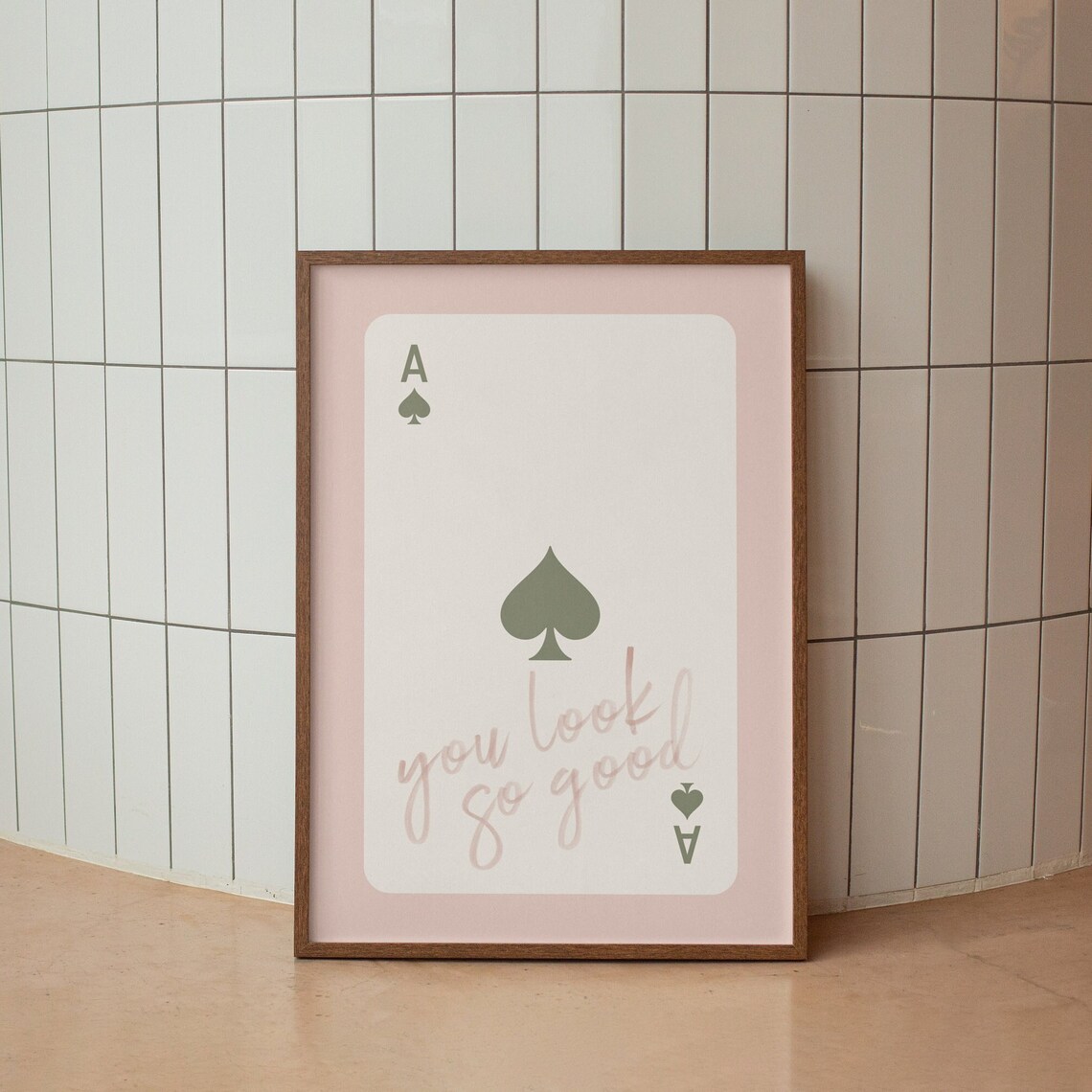 Ace of Spades Poster, You Look so Good Print, Pink Green Decor (digital ...