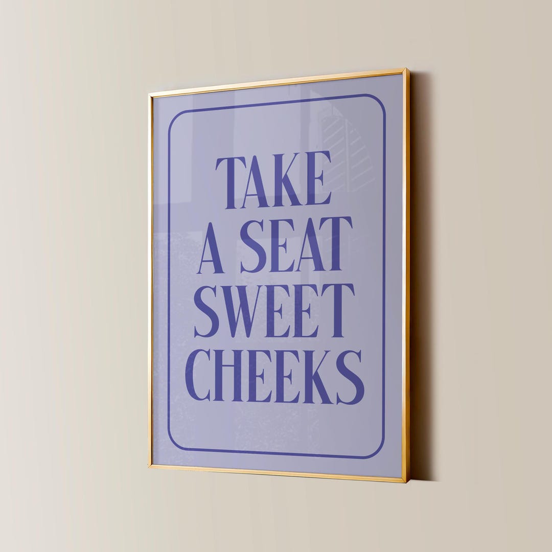Take A Seat Sweet Cheeks Purple Print, Funny Bathroom Wall Art, Girly ...