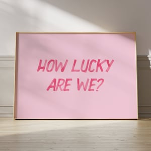 How Lucky Are We Print, College Apartment Decor, Retro Dorm Room ...