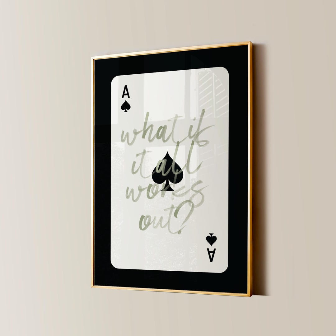 Ace of Spades Print, Retro Playing Card Wall Art, What If It All Works ...